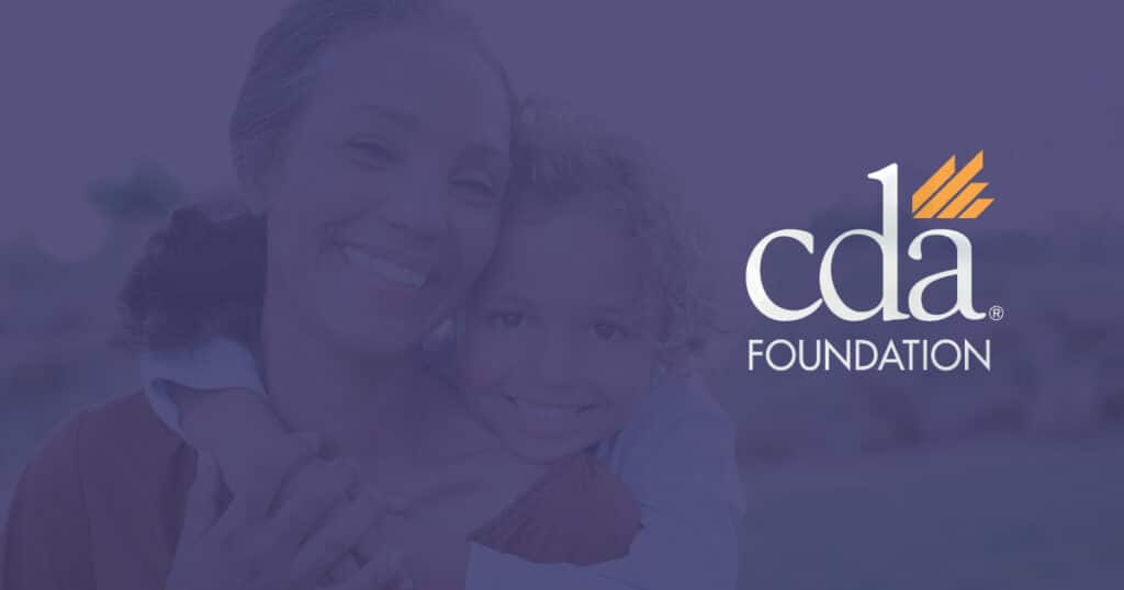 CDA Foundation adopts new CDA Cares clinic model in partnership with state’s dental schools and ...