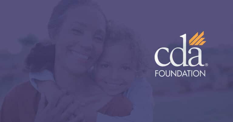 CDA Foundation adopts new CDA Cares clinic model in partnership with state’s dental schools and ...