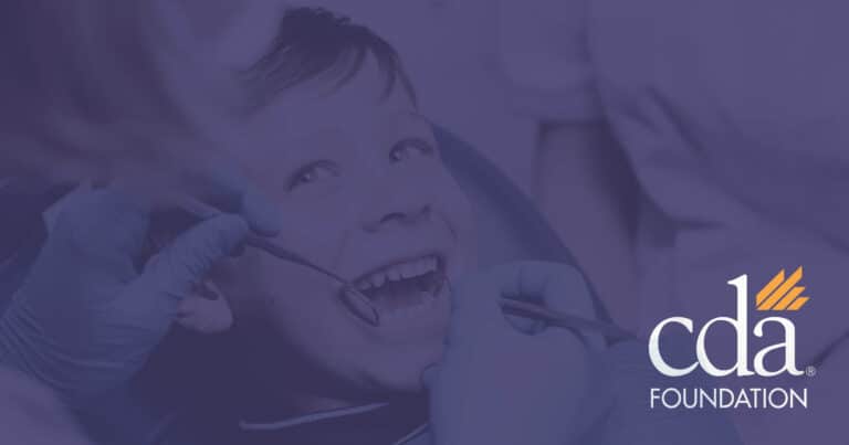 CDA Foundation | California Dental Association