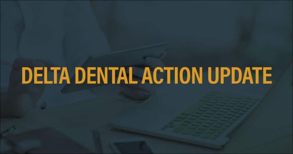 CDA files new legal action against Delta Dental of California - CDA